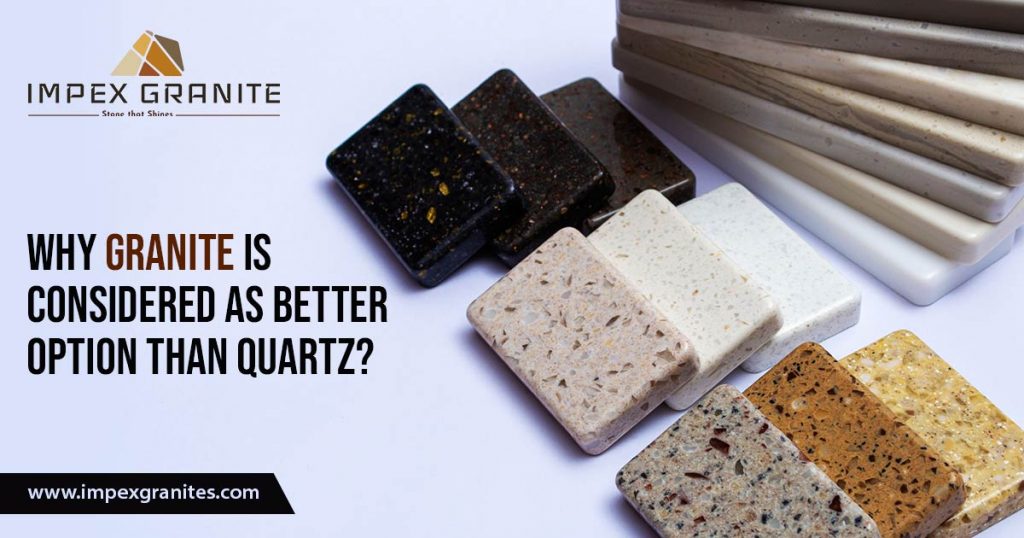 Why you should choose Granite over Quartz